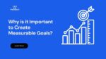 Why is it Important to Create Measurable Goals? - Worxmate