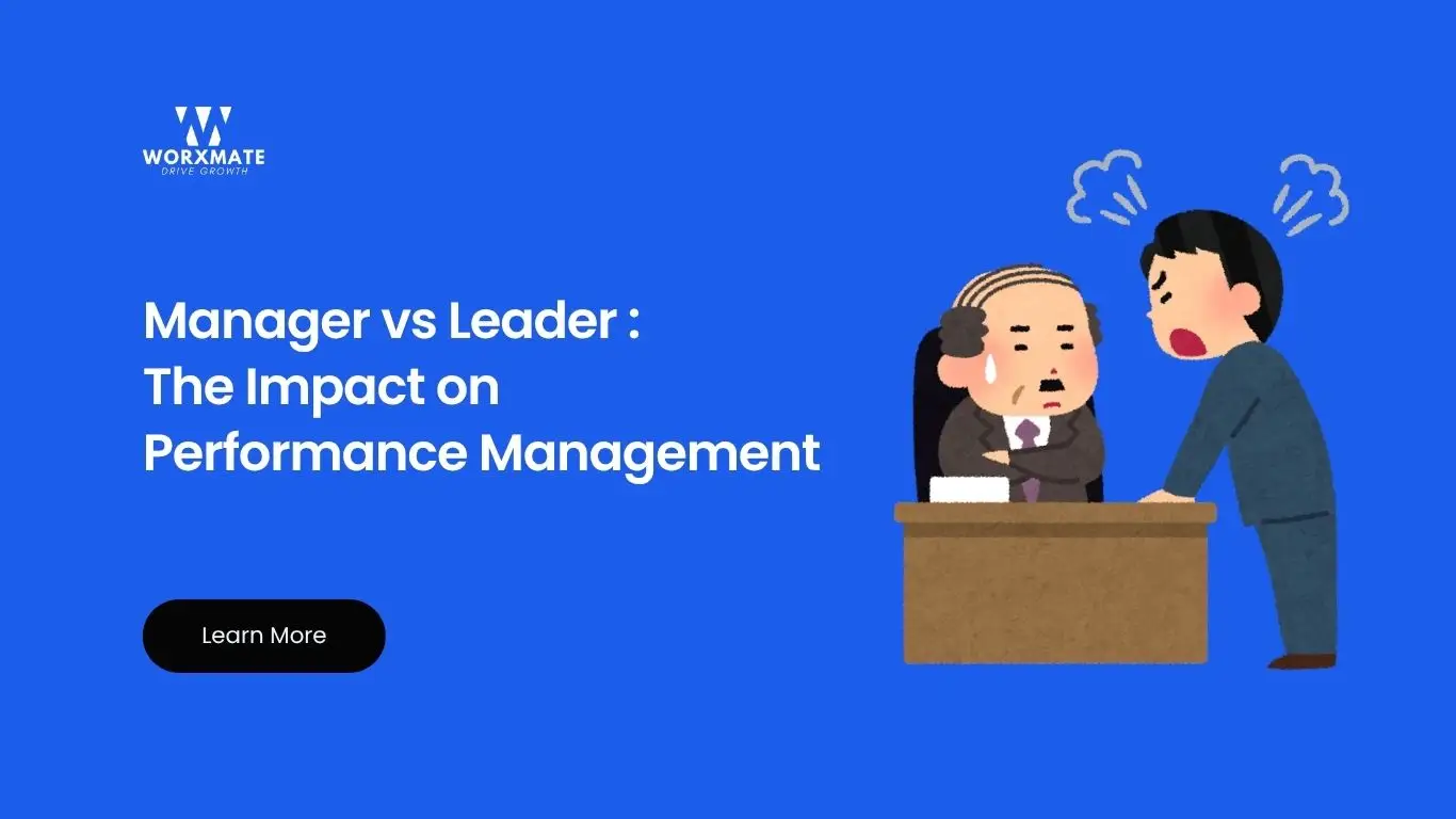 Manager vs Leader — The Impact on Performance Management