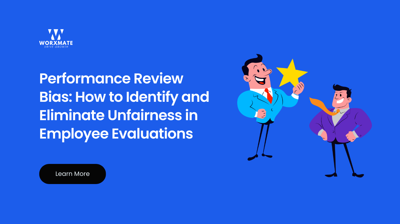 Performance Review Bias: How to Identify and Eliminate Unfairness in ...