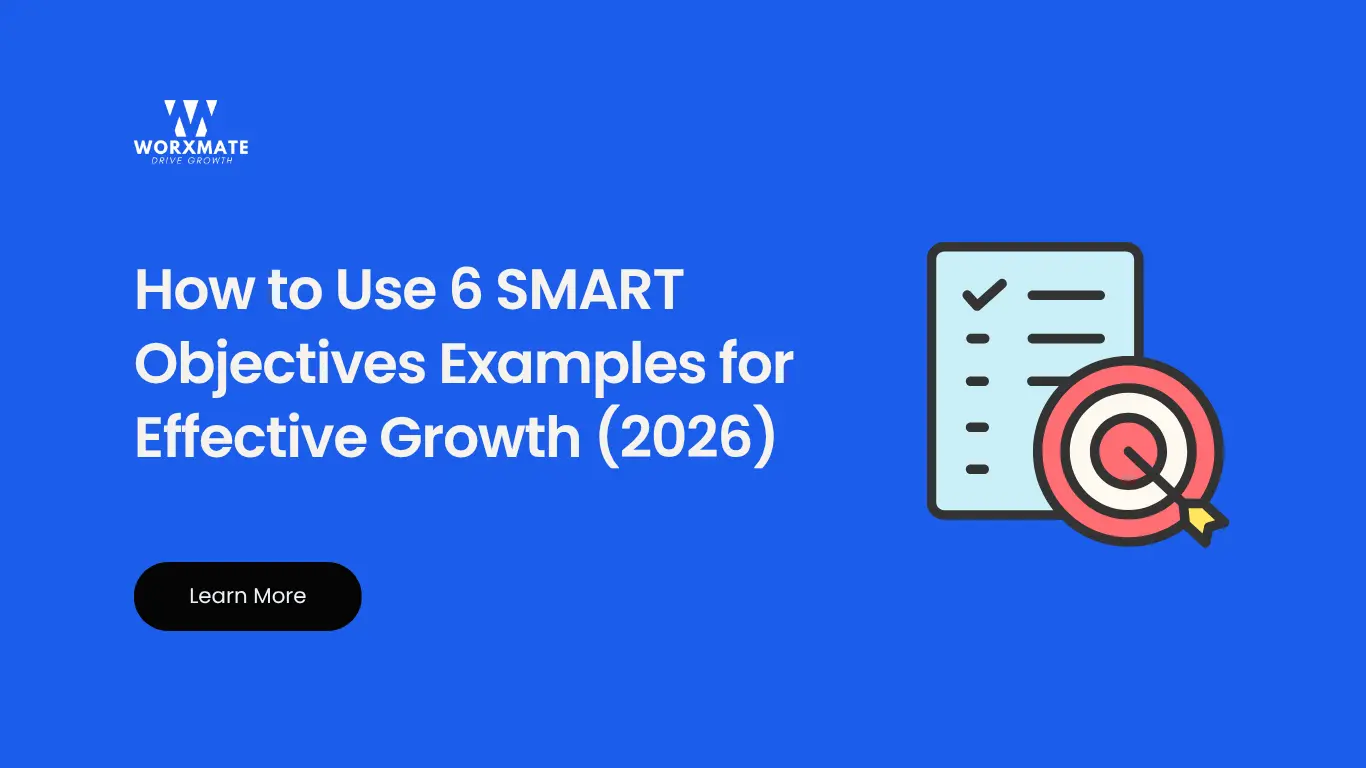 How to Use 6 SMART Objectives Examples for Effective Growth (2026)